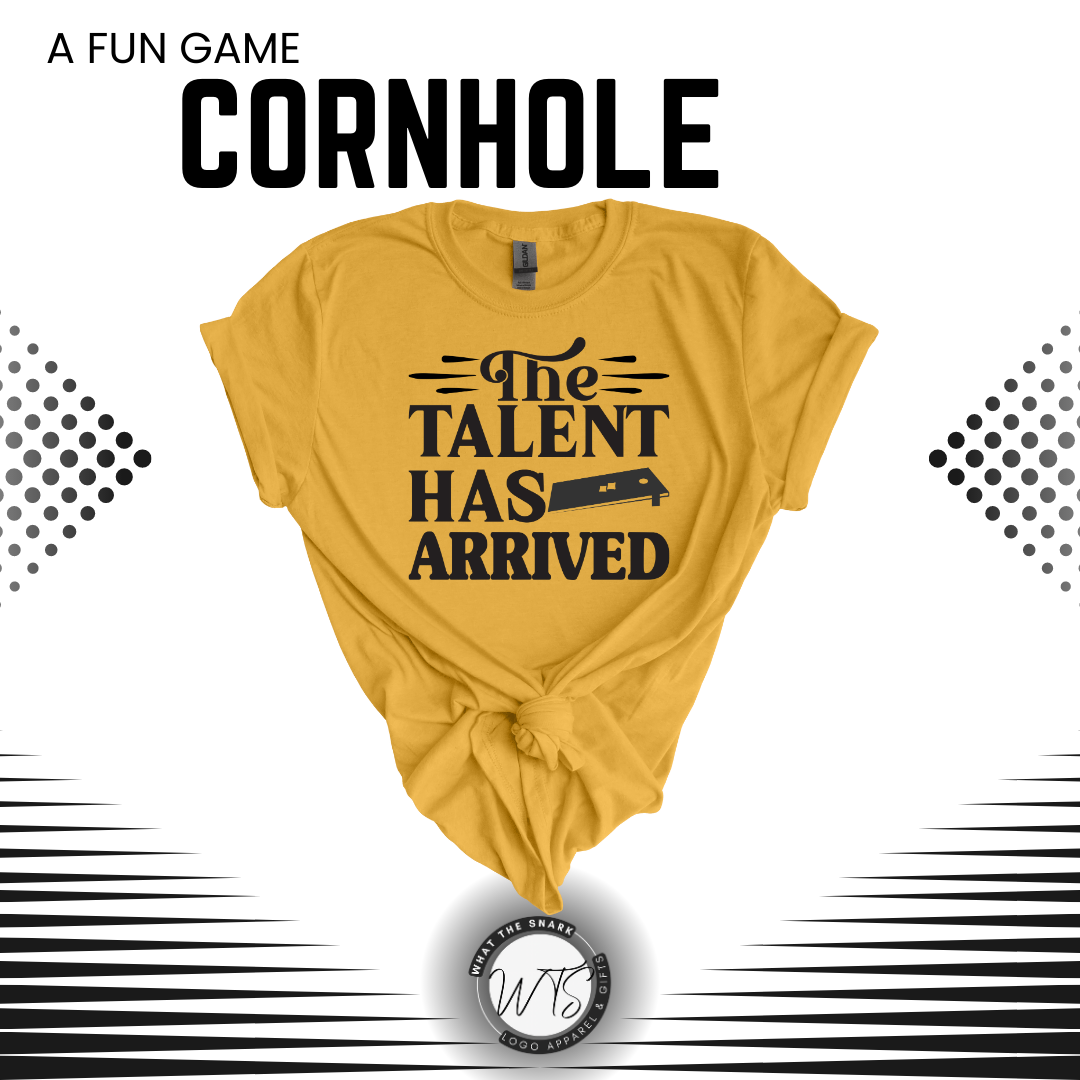 The TALENT HAS ARRIVED T-Shirts – What The Snark LLC